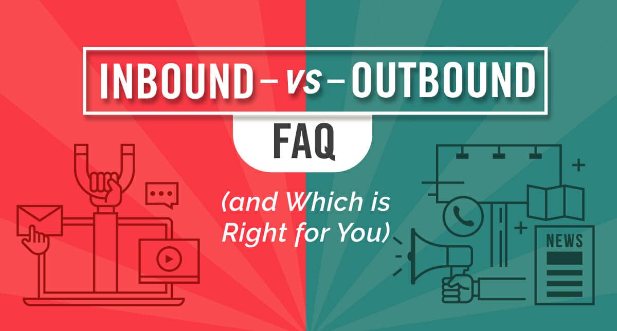 Inbound vs. Outbound: FAQ (and Which is Right for You) | Magnetude ...