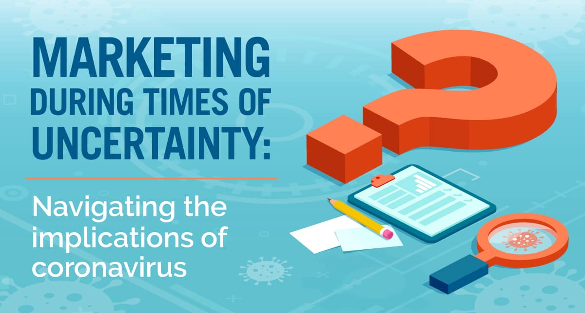 Marketing during times of uncertainty: Navigating the implications of ...